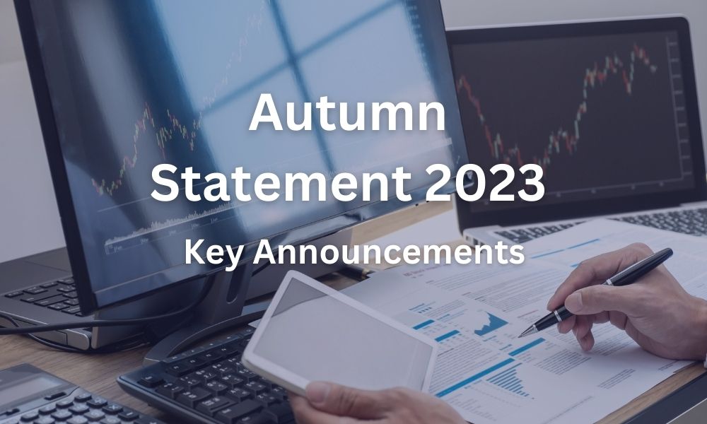 The Autumn Statement 2023 – key announcements - MM Wealth